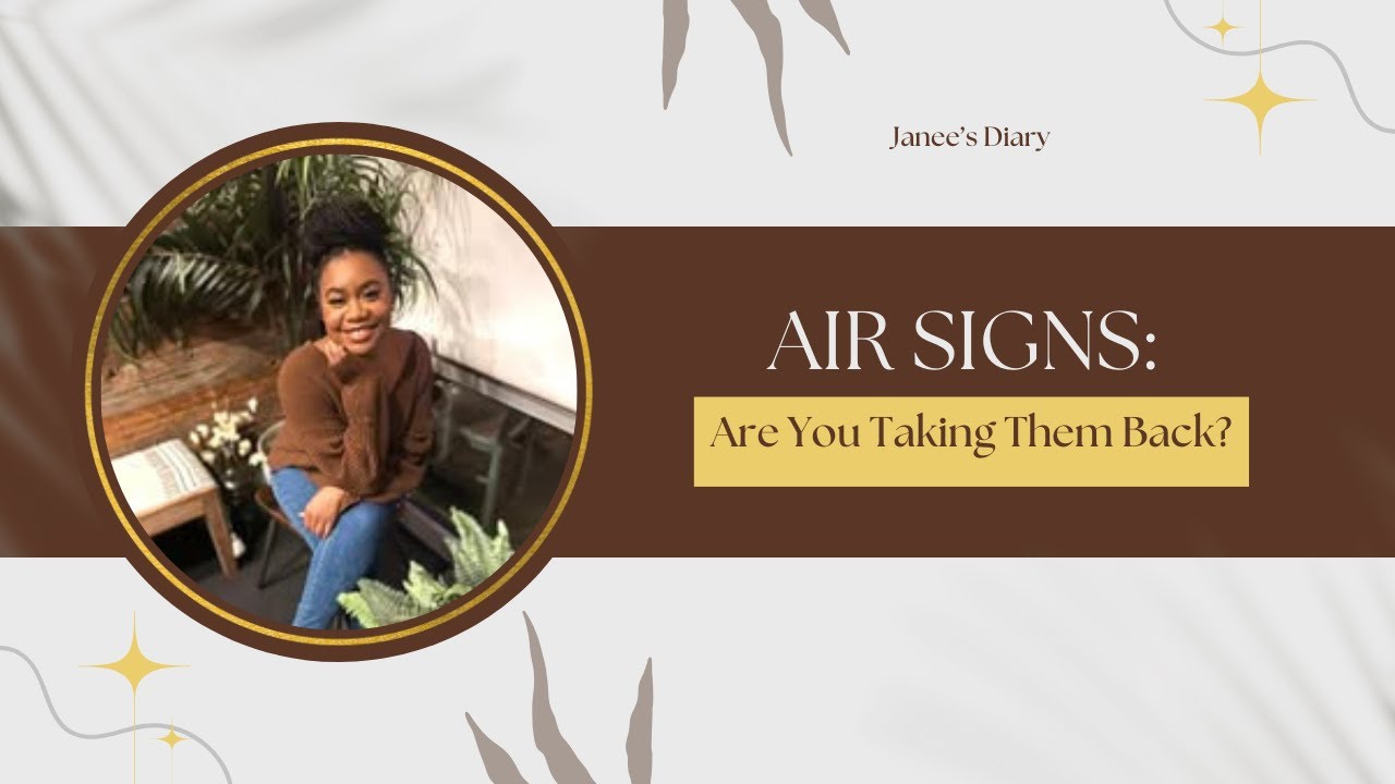 Air Signs: Are You Taking Them Back? - YouTube