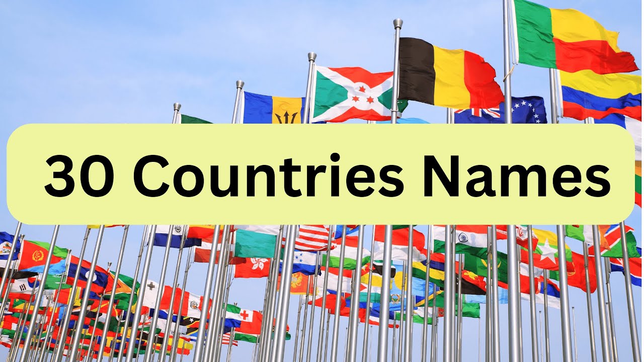30 Countries Name | 30 Countries Name In English | Popular Country ...
