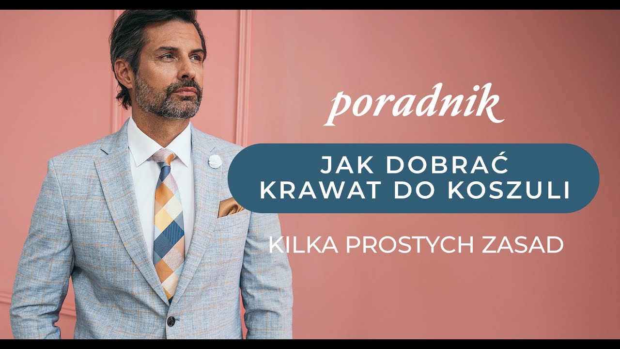 Jak dobrać krawat do koszuli i stylizacji | Proste zasady | Poradnik ...