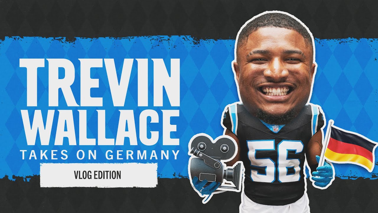 Trevin Wallace's POV travel vlog to Germany | Carolina Panthers - YouTube