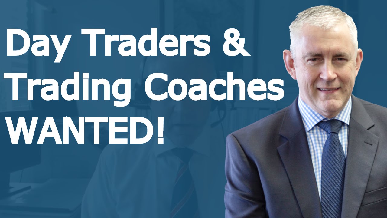 Day Traders And Trading Coaches Wanted - YouTube