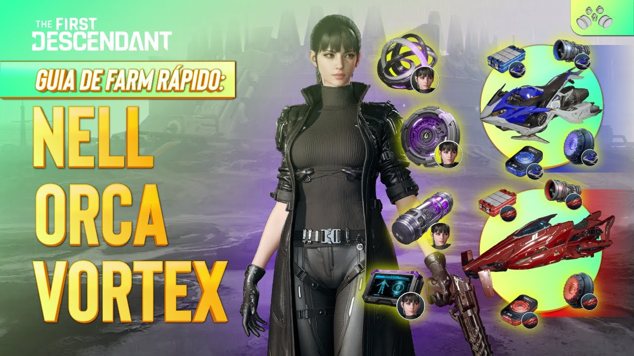 The First Descendant - Guia Completo para Farmar Nell e as Motos Orca e ...