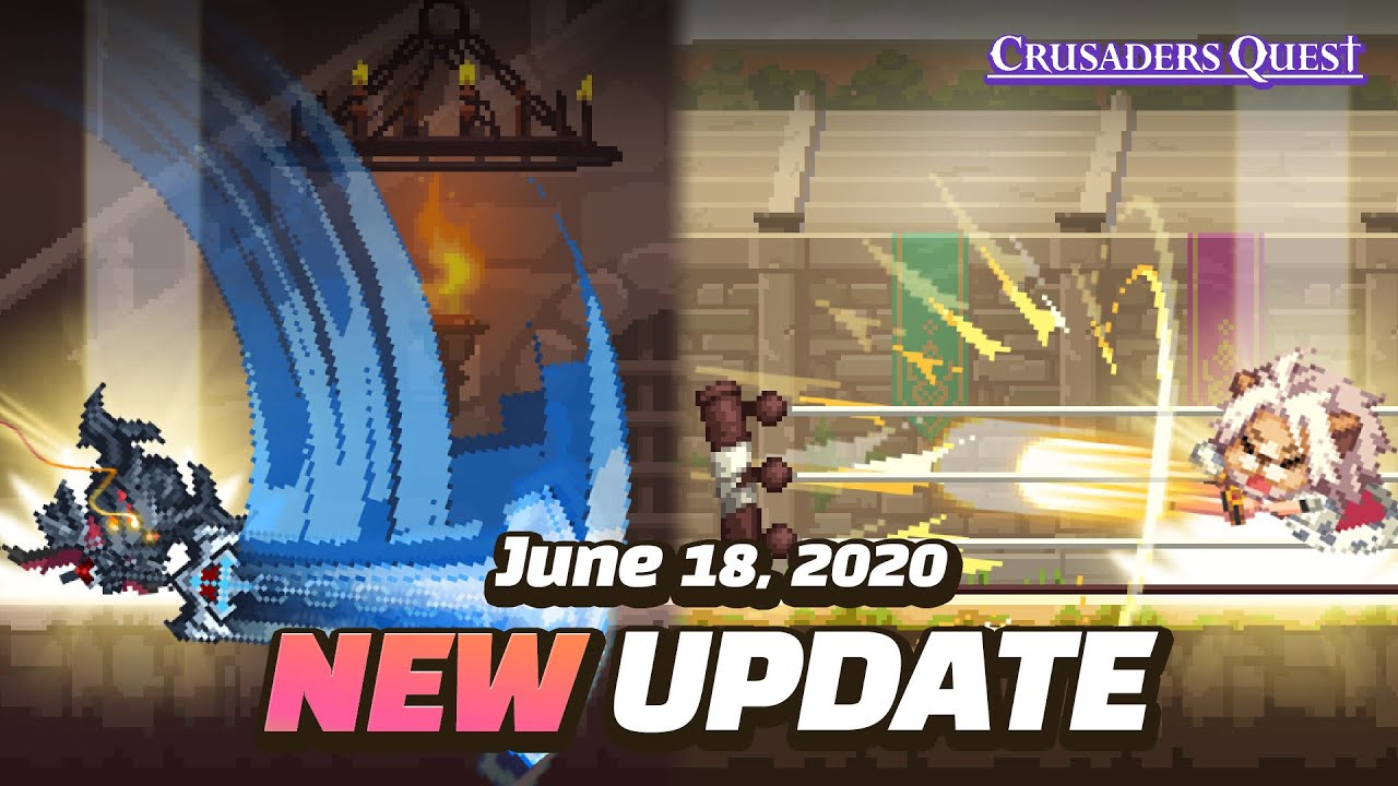 [Crusaders Quest] 18th June 2020 Update Preview - YouTube