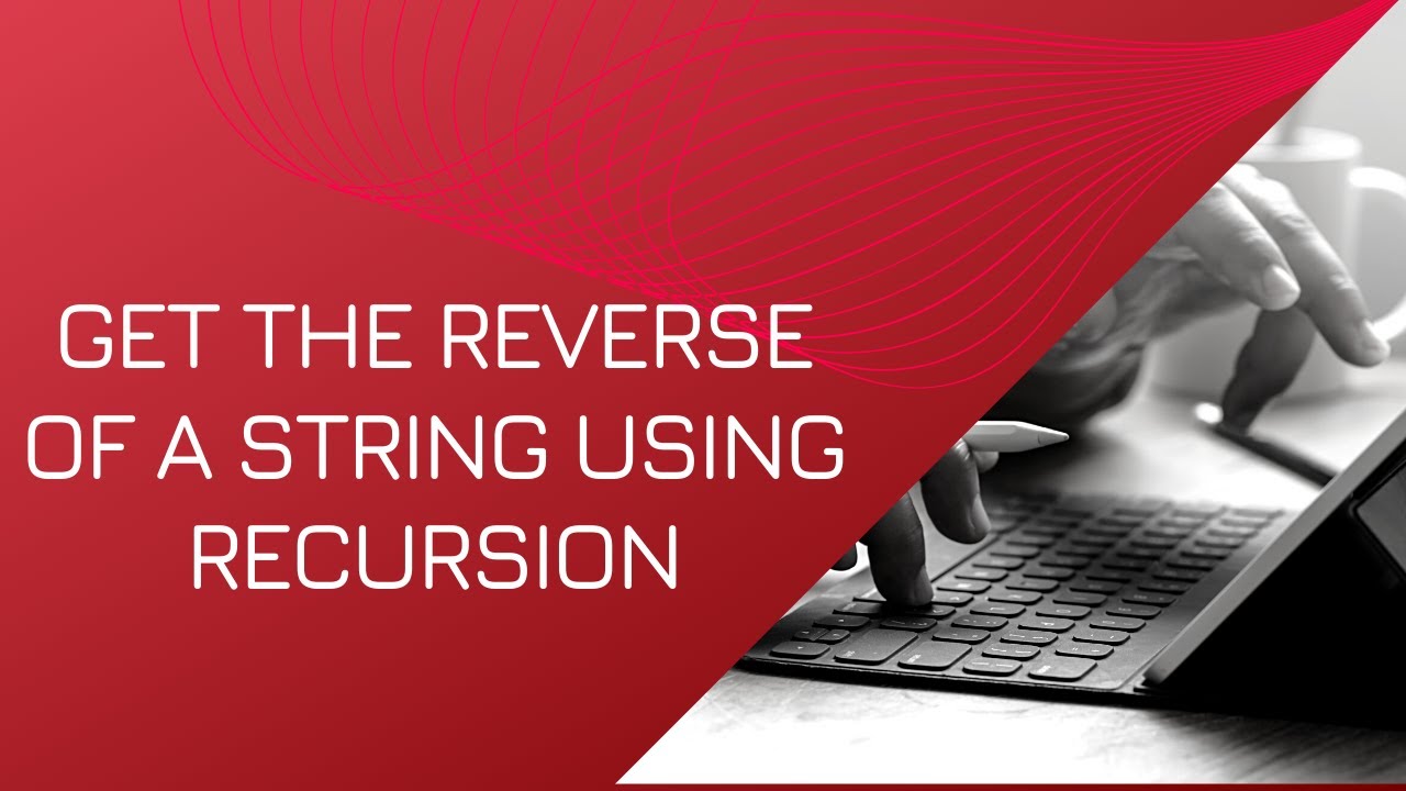 How to reverse a string using Recursion | Celotek - YouTube