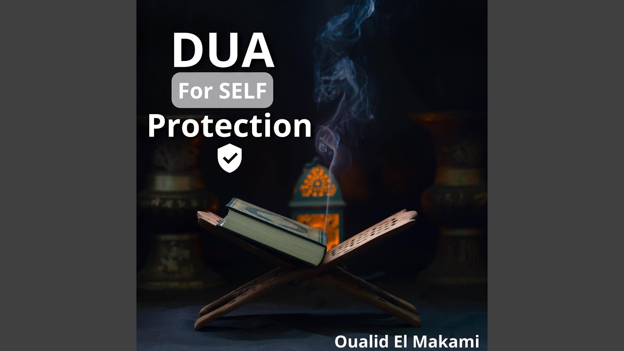 Dua For Self Protection - YouTube