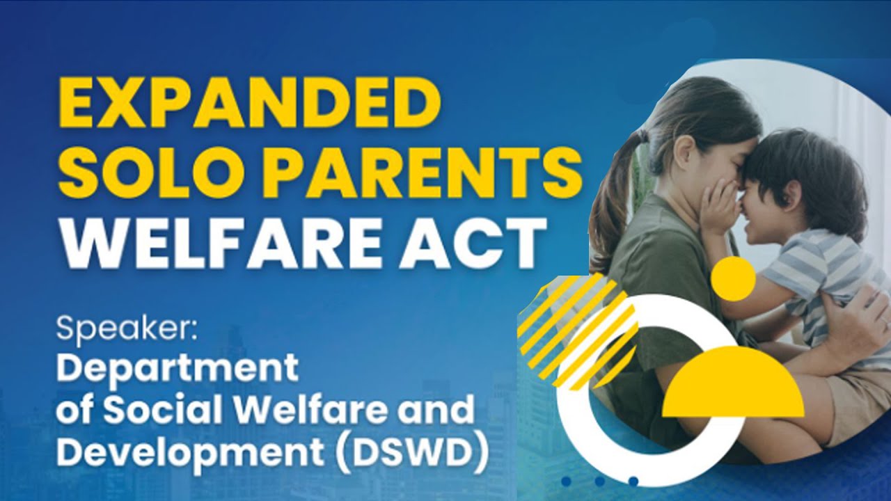 Expanded Solo Parents Welfare Act - YouTube