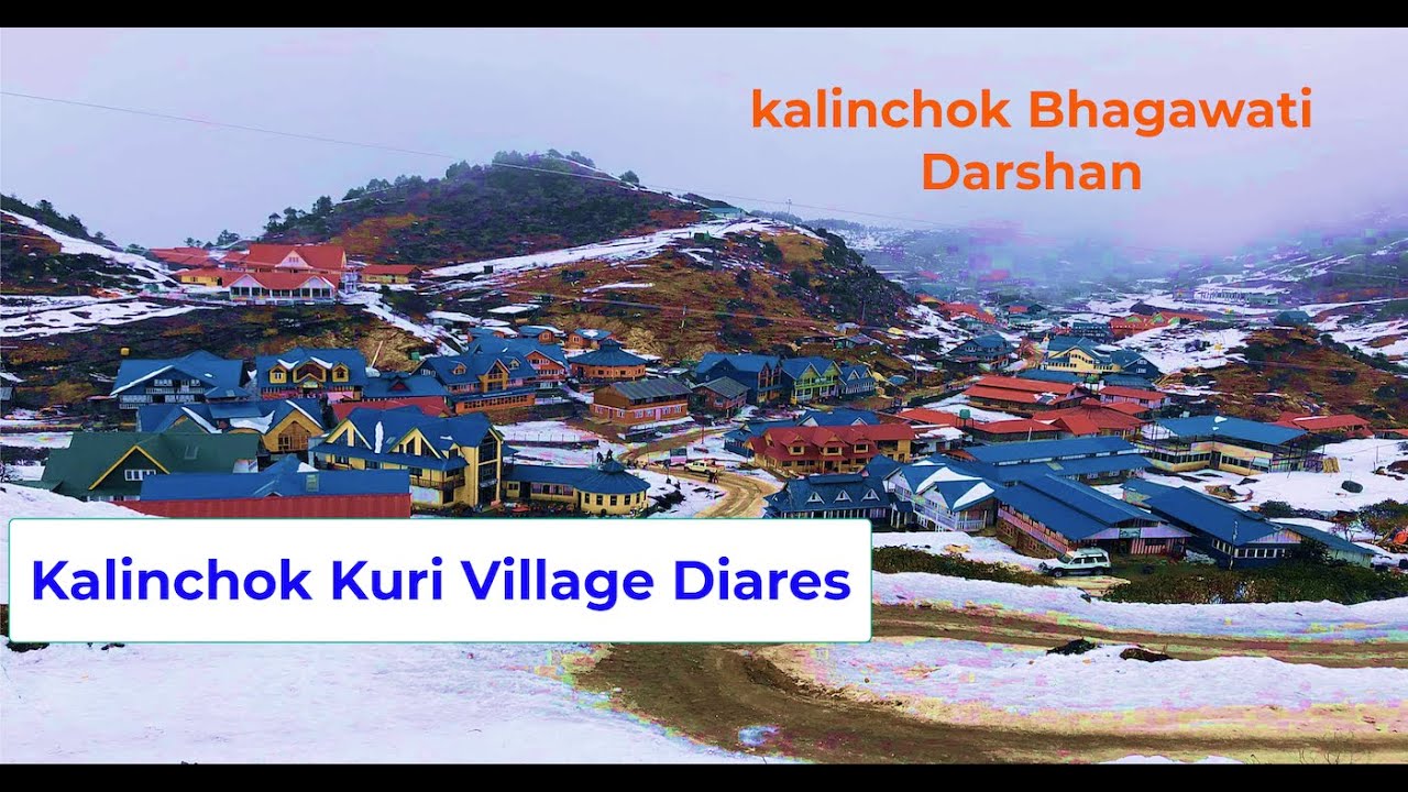 Kalinchowk Kuri village trip||Kalinchowk bhagwati mata Darshan|Dolakha ...