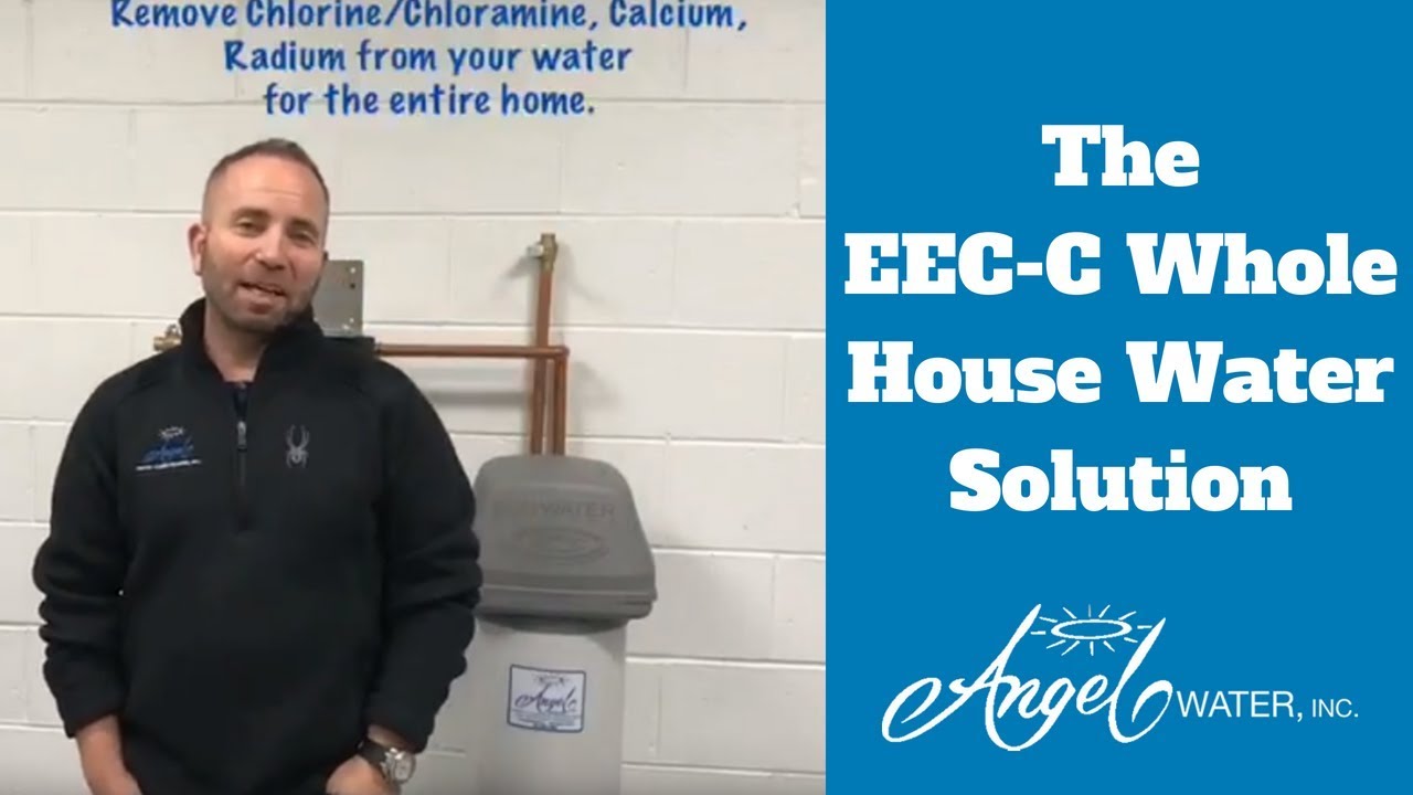 Learn about the EEC-C Whole House Water Solution! - YouTube