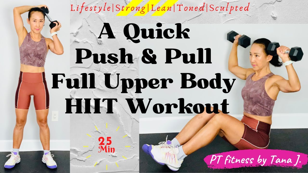 A Quick Total Upper Body Strength Push & Pull with Dumbbells HIIT ...