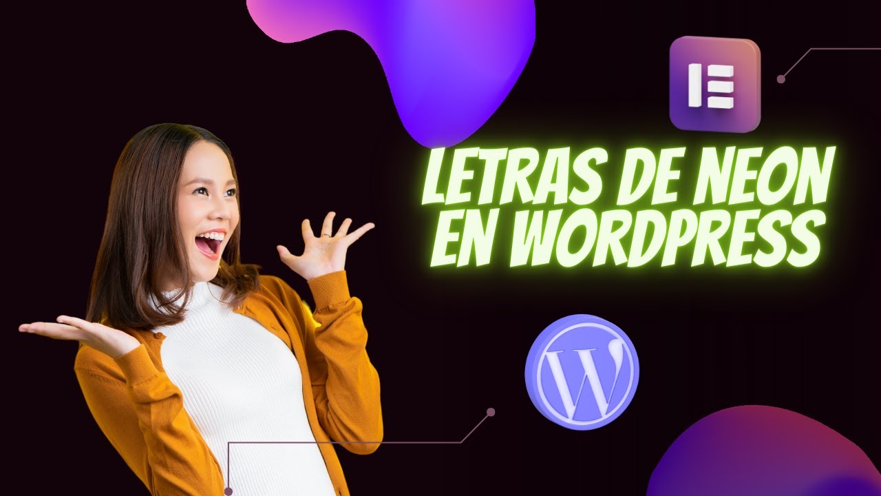 😎Letras de Neon en Wordpress con Elementor. Letras de neon en wordpress ...
