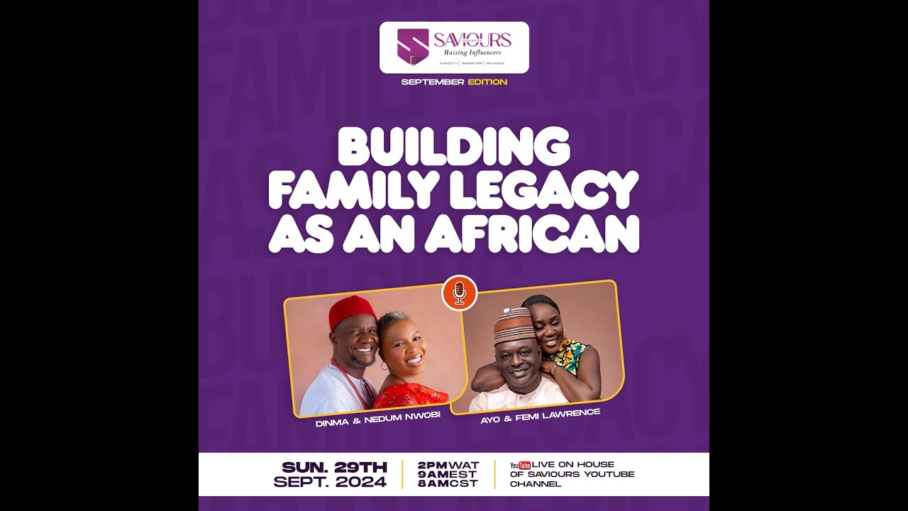 Building Family Legacy As An African 4 - YouTube
