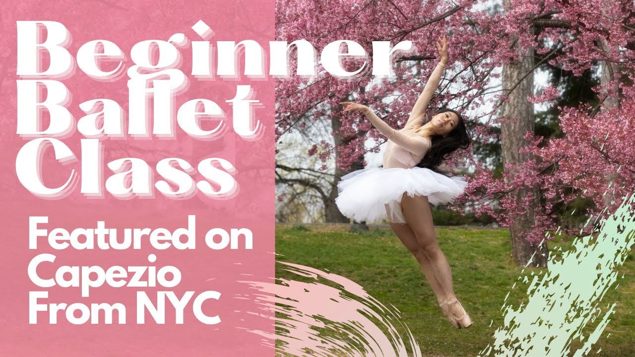 Beginner Ballet Class featured on Capezio NYC - YouTube