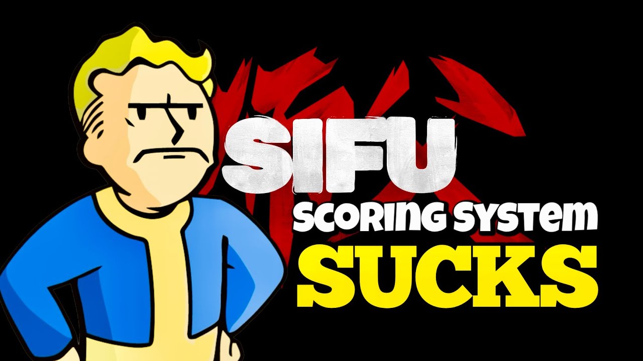 Sifu's New Scoring System is BAD and I'll Tell You Why 😡 - YouTube
