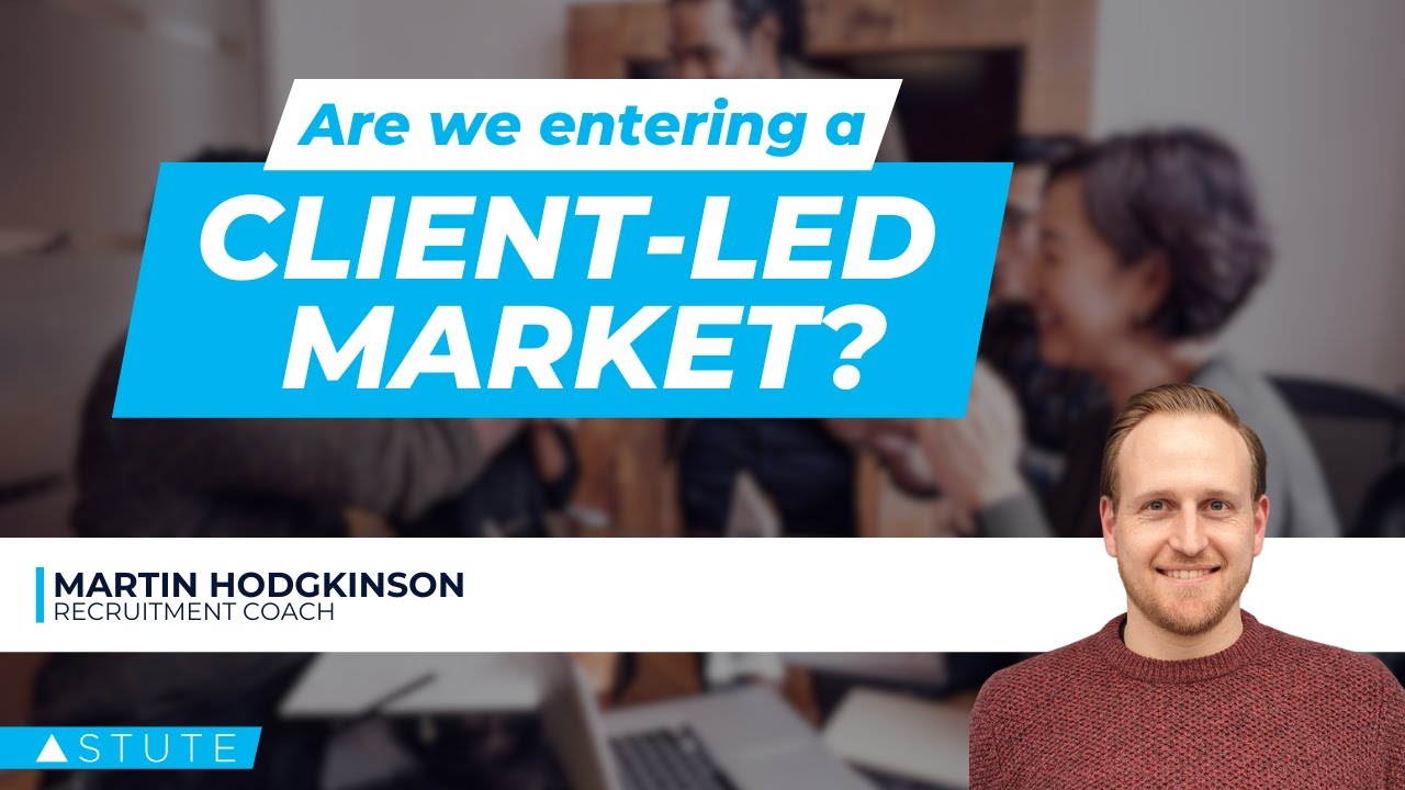 Recruiters! Are we entering a client-led market now? - YouTube