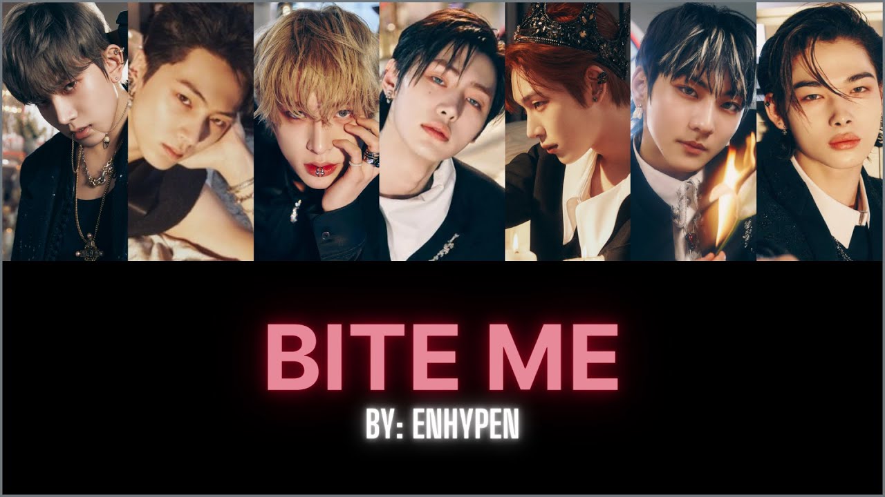 ENHYPEN (엔하이픈) - Bite Me - [Color Coded Lyrics - ROM] - YouTube