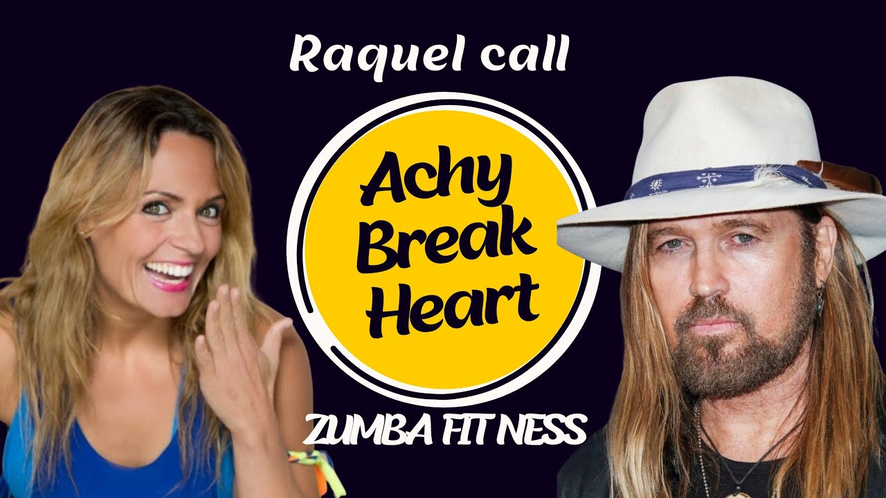 ACHY BREAKY HEART | Zumba with Raquel Call | Orlando Florida 2023 ...
