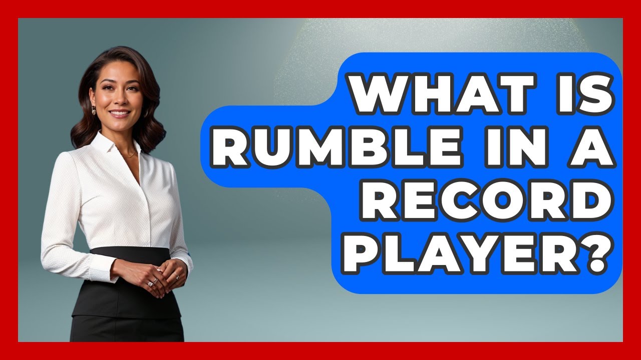 What Is Rumble In A Record Player? - Im a 50s Baby - YouTube