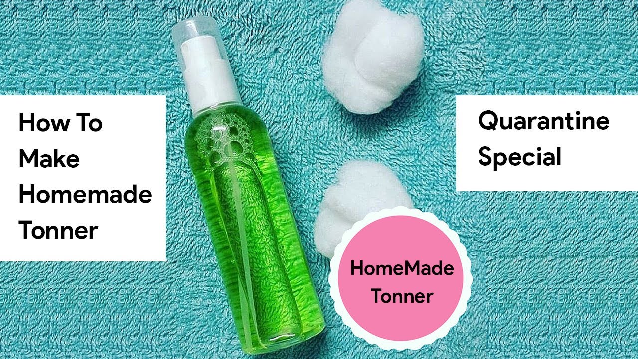 How To Make Homemade Toner For Face | Homemade Toner For Oily Skin ...
