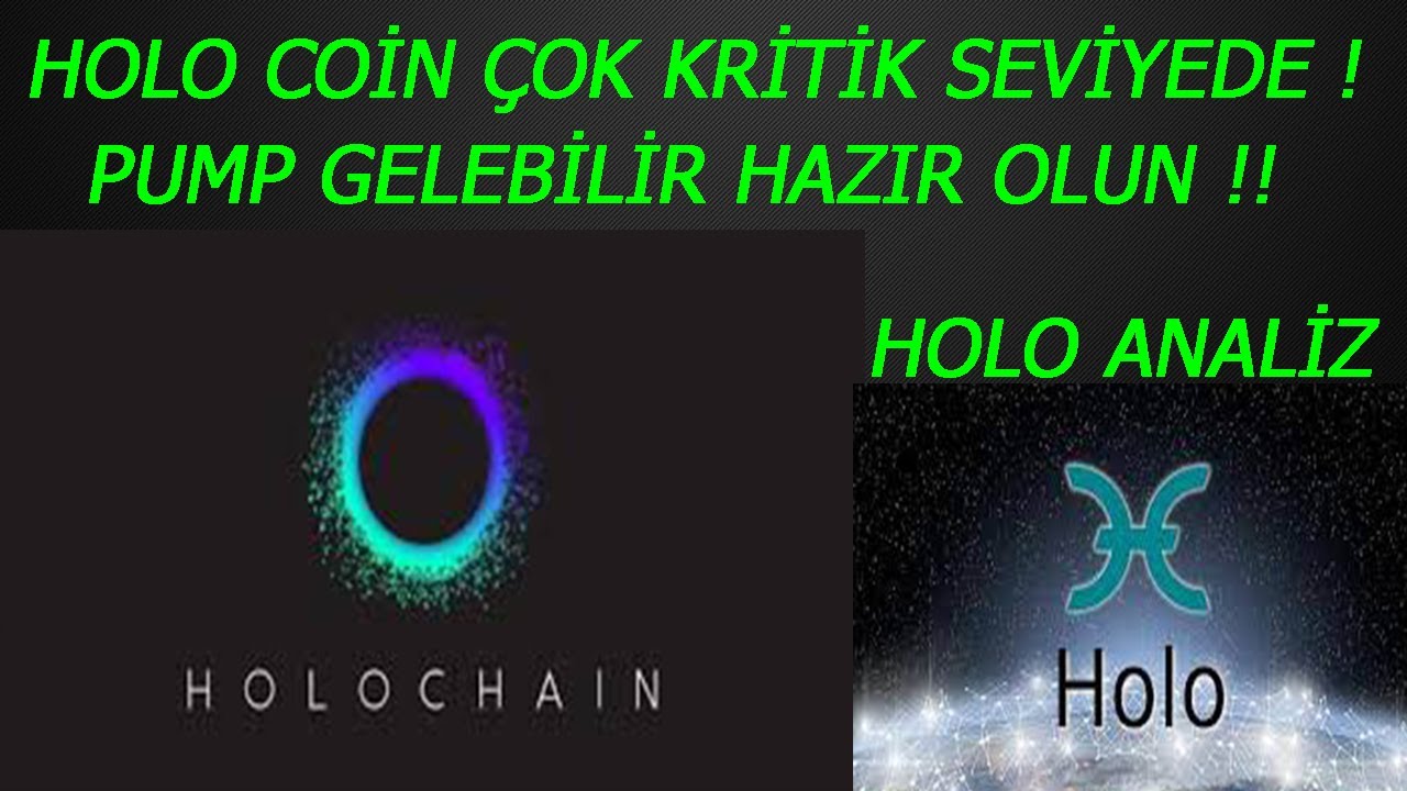 HOT(HOLO) COİN DÜŞÜŞ BİTTİ Mİ? HOLO COİN 1 TL OLUR MU? HOLO COİN KRİTİK ...