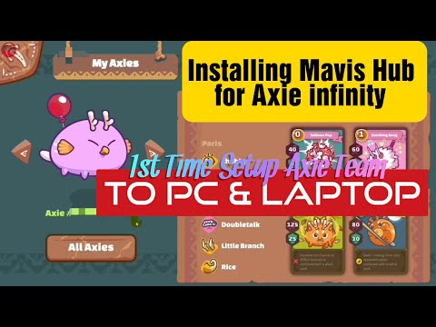 How to Install Mavis Hub for Axies Infinity On Your Laptop or PC - YouTube