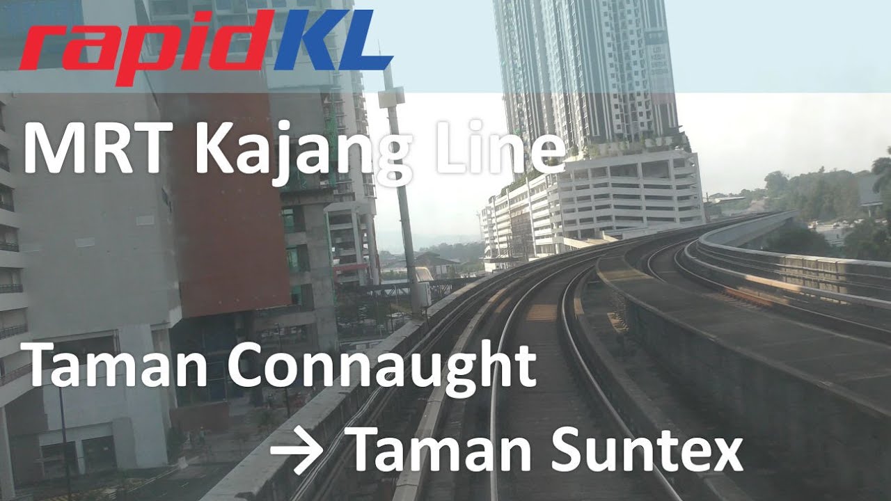 RapidKL MRT Putrajaya Line Taman Connaught → Taman Suntex - YouTube