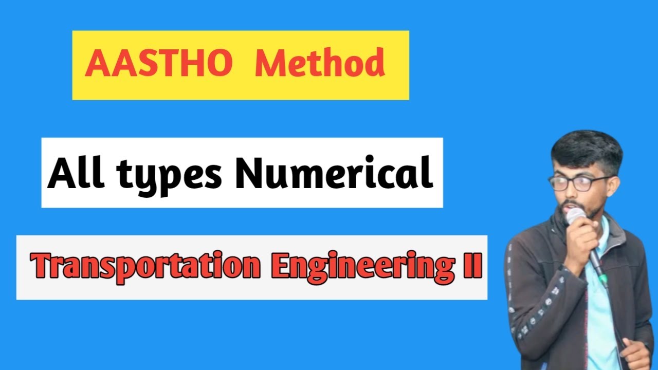 Design of Flexible Pavement Using AASHTO Method Part 2 I Numerical I By ...