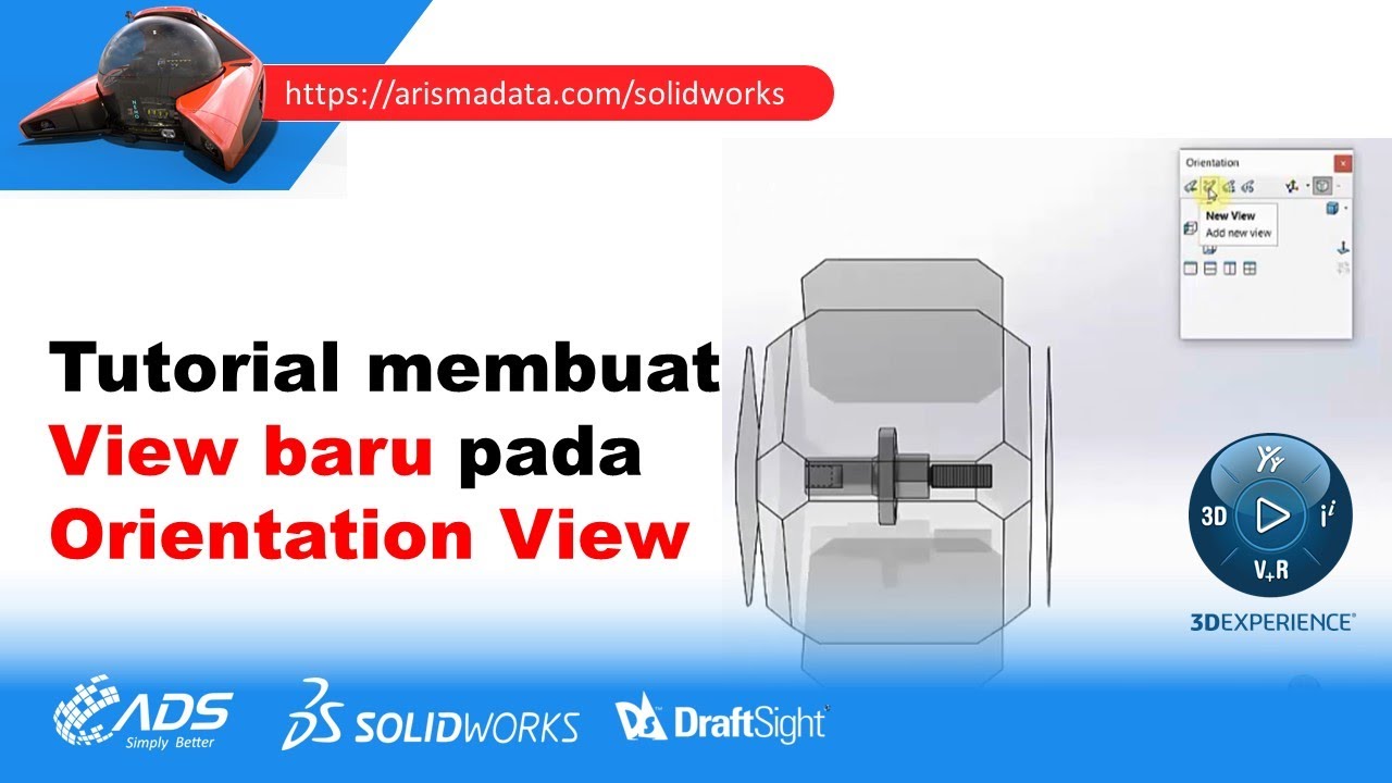 SOLIDWORKS INDONESIA - Tutorial membuat View baru pada Orientation View ...