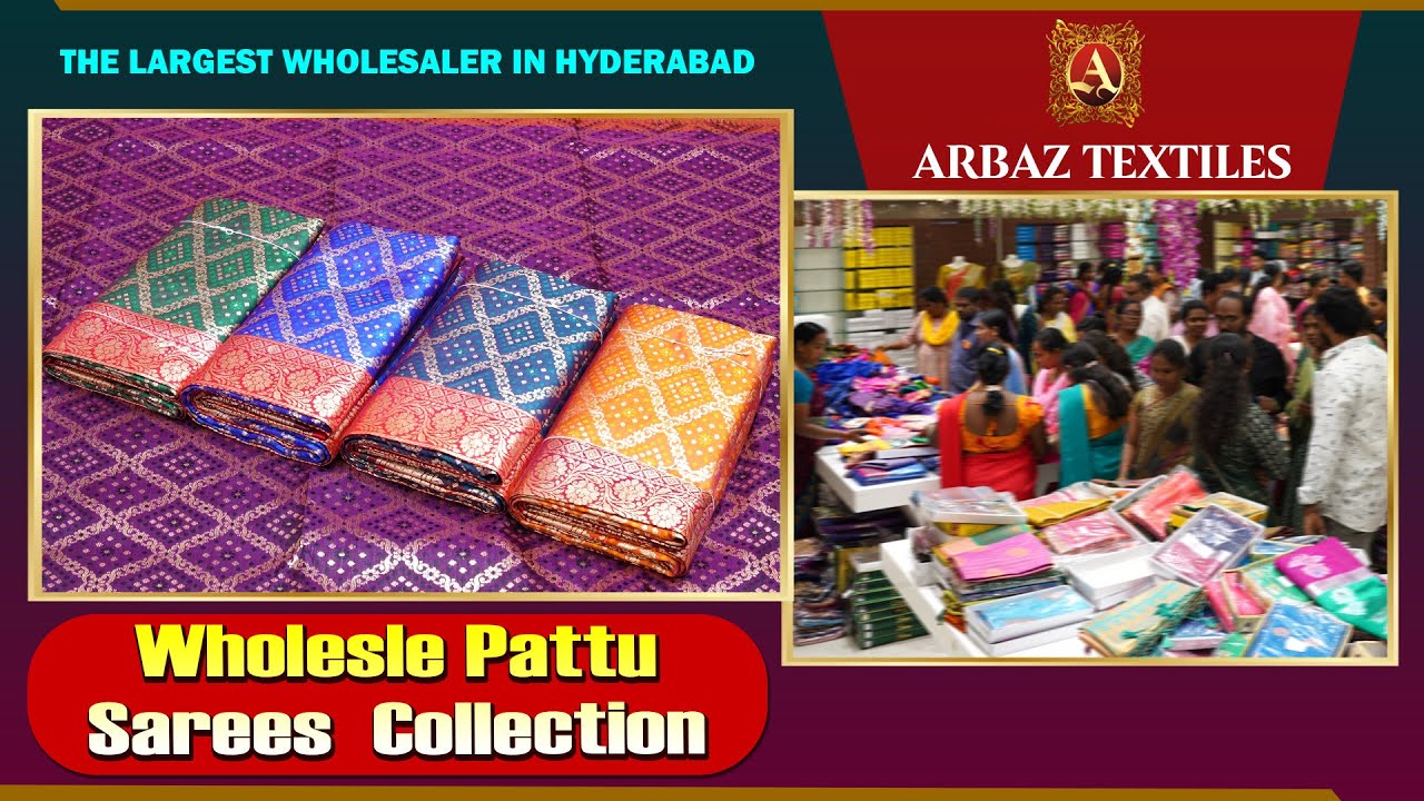 2024 Wedding Special Pattu Sarees || Arbaz Textiles The Largest ...