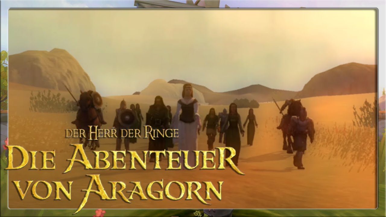 Flucht aus Erdoras #15 🏹 LotR: Die Abenteuer von Aragorn | 2018 - YouTube