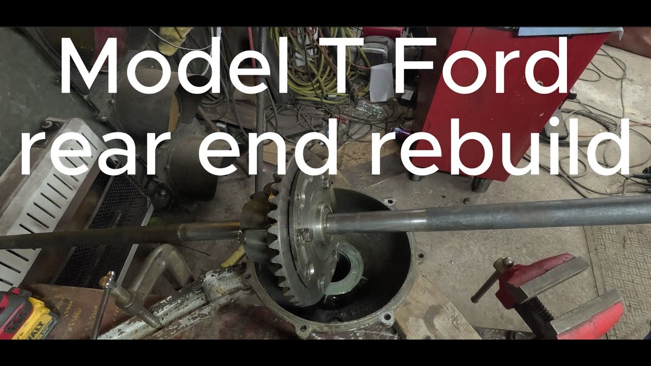 Ford Model T rear end rebuild - YouTube