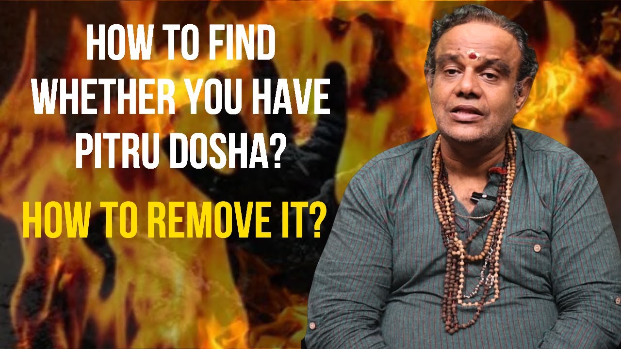 How to find Whether you have Pitru Dosha ? How to remove it ? # ...