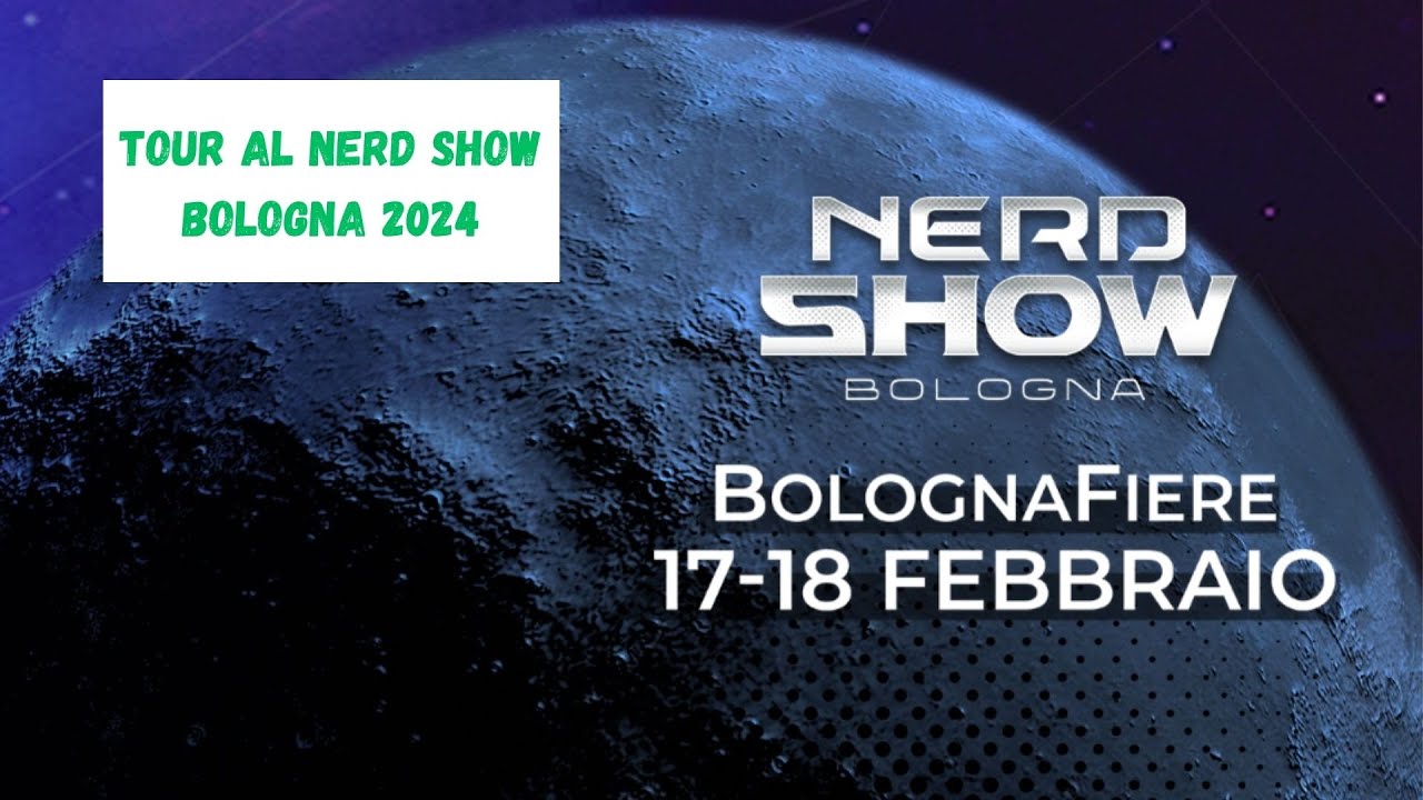 Nerd Show Bologna 2024 - YouTube