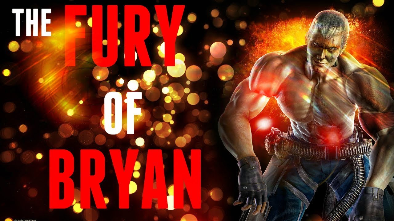 Tekken 7 - The Fury Of Bryan - The Angriest Cyborg Ninja! - YouTube