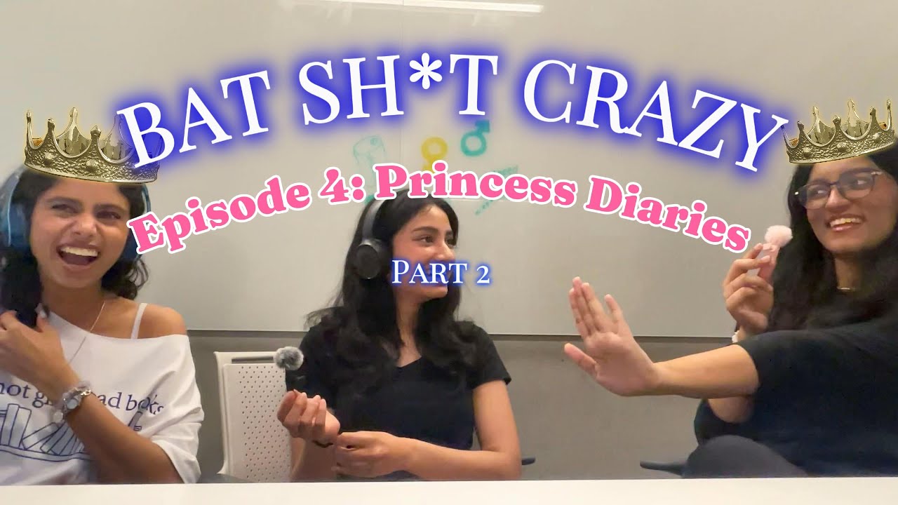 Princess Diaries: Episode 4 Part 2 (Drunk Texting) - BatShtCrazyPodcast ...