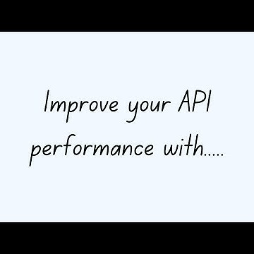How to Improve your APIs Performance, Best practices for Api design ...