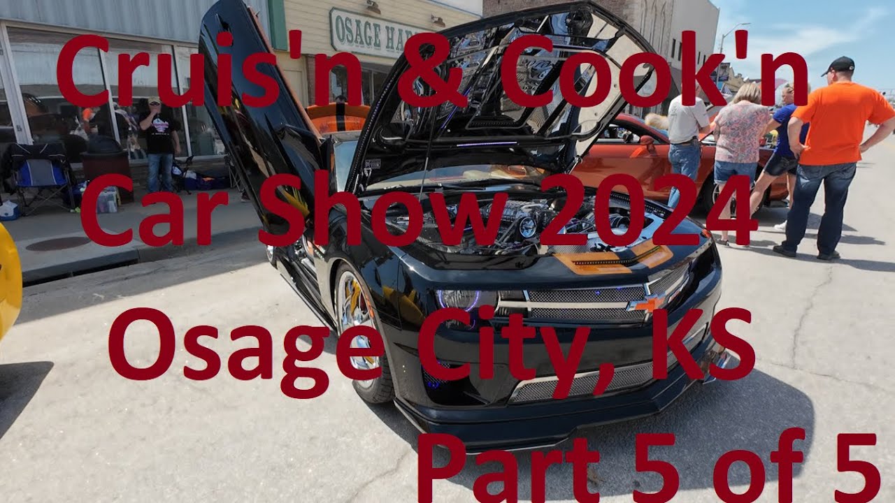 Cruis'n & Cook'n Car Show 2024 Part 5 of 5 - YouTube