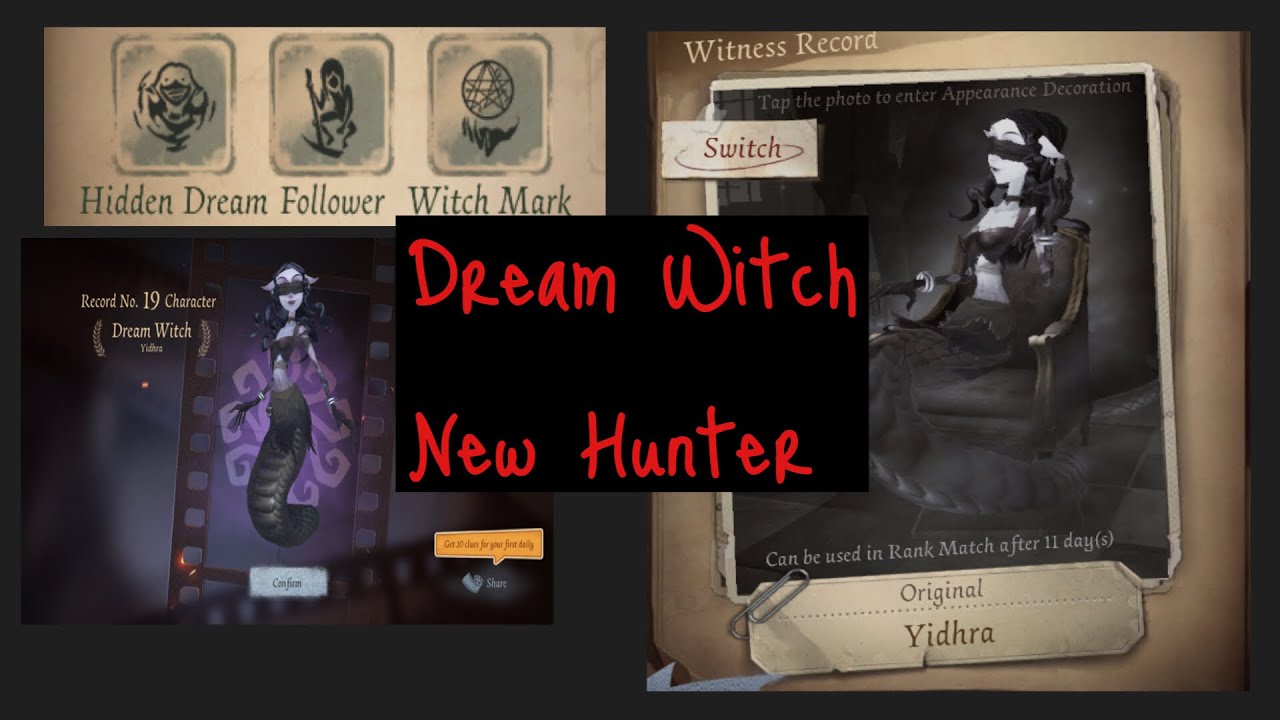 Identity V~ Dream Witch | New Hunter! | Hunter #9 - YouTube