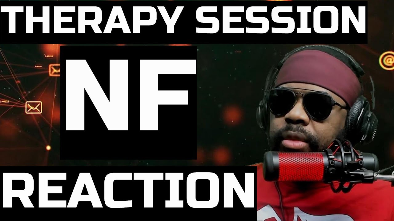 NF Therapy Session Reaction - YouTube