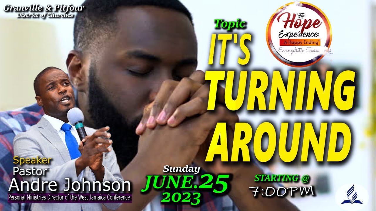The Hope Experience // It's Turning Around // Pastor Andre Johnson // Sunday June 25, 2023 - YouTube