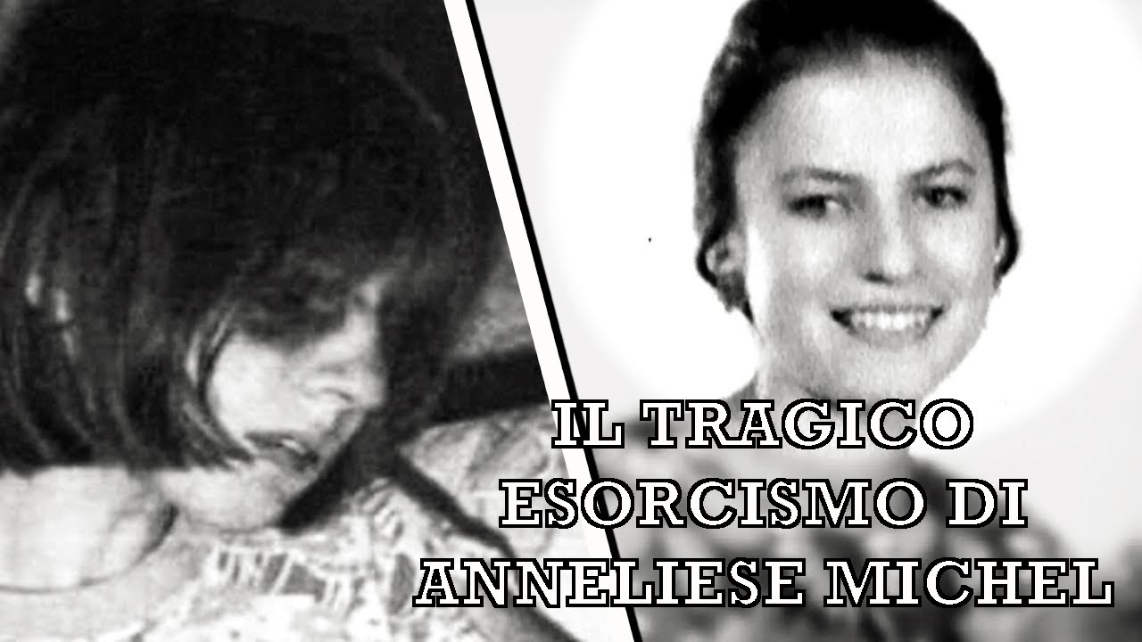 L'ESORCISMO DI EMILY ROSE: LA VERA STORIA DI ANNELIESE MICHEL - YouTube