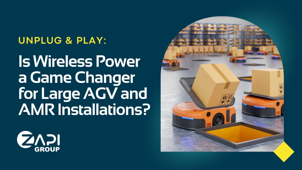 Unplug & Play - Is Wireless Power a Game Changer for Large AGV and AMR ...