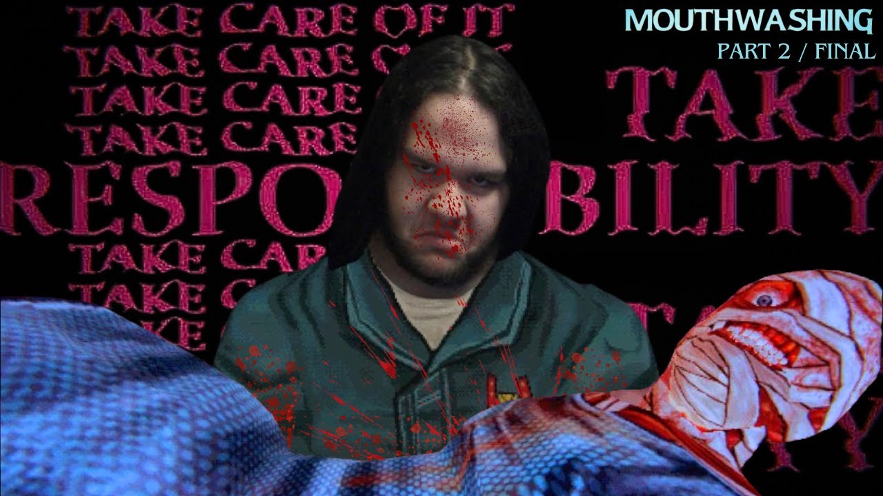 TAKING RESPONSIBILITY | Mouthwashing / Part 2/2 | - YouTube