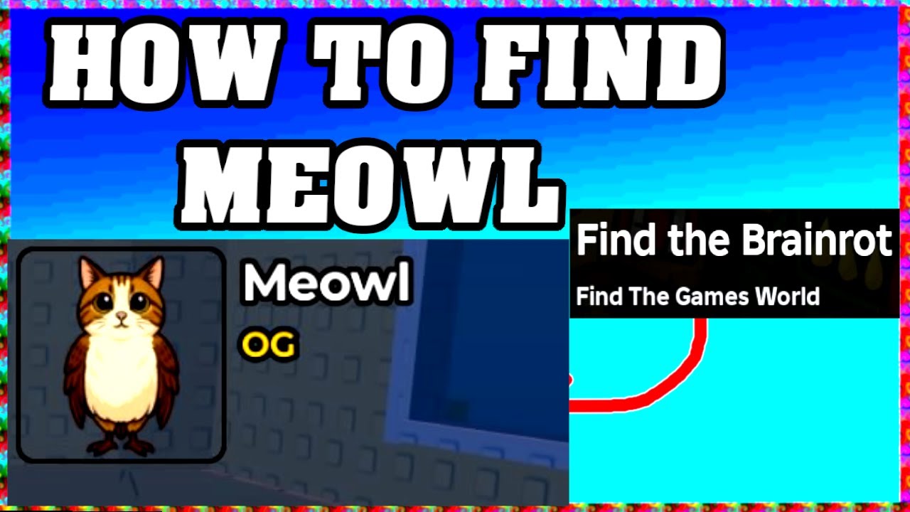 How To Find MEOWL in FIND THE BRAINROT ROBLOX [UPDATE] [walkthrough ...
