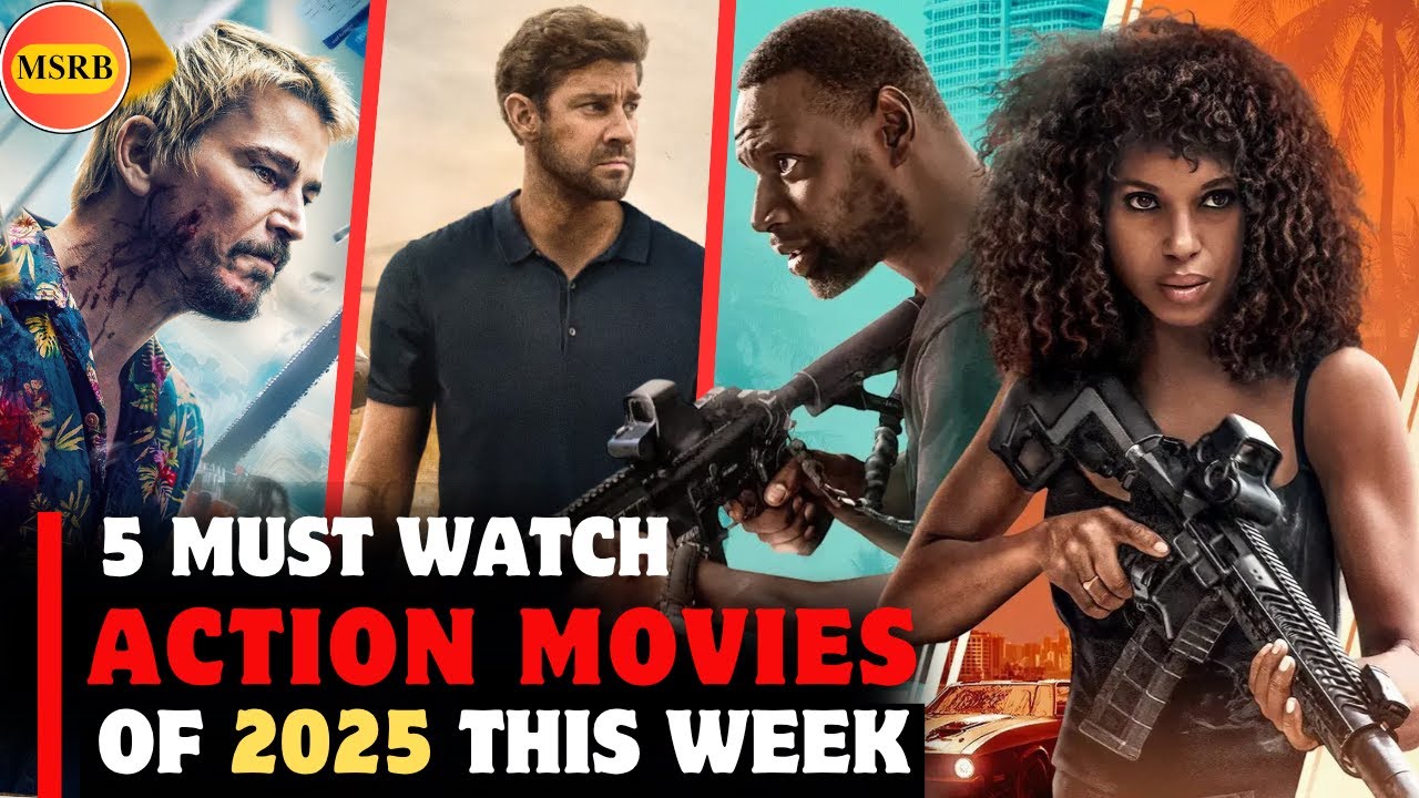 Top 5 Must-Watch Action Movies of 2025 You Can’t Miss | Now Streaming ...