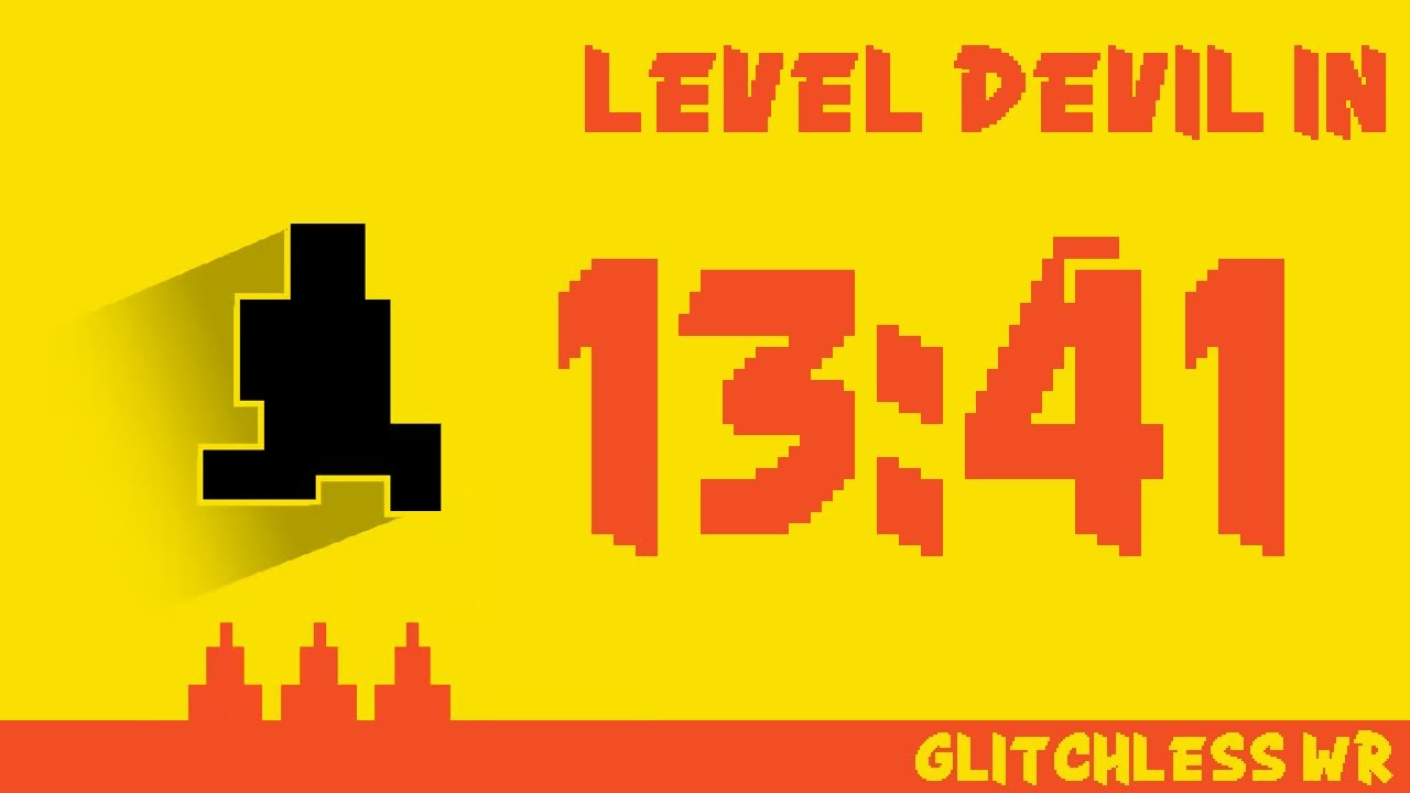 Level Devil Glitchless Any% - YouTube