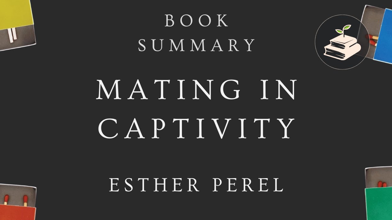 Mating in Captivity by Esther Perel | Book Summary - YouTube