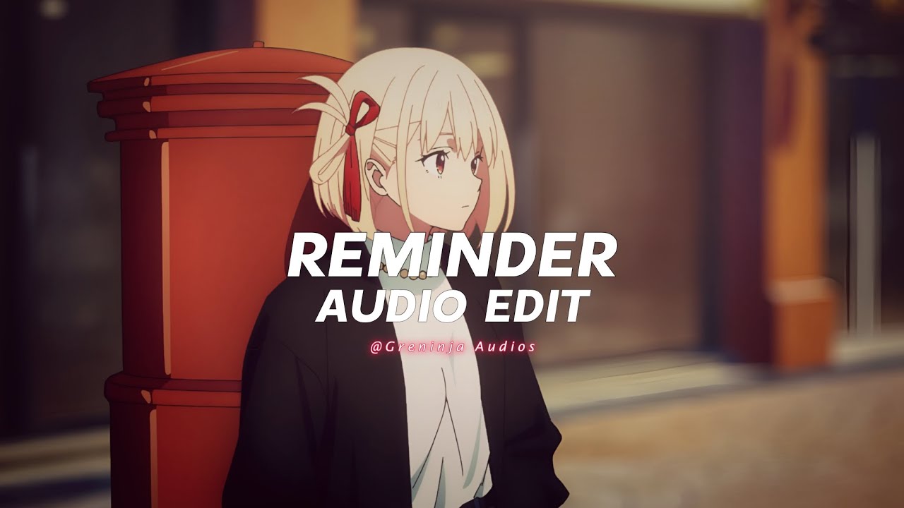 Reminder - The weeknd (got a sweet asian chick, she go lo mein) - [edit ...