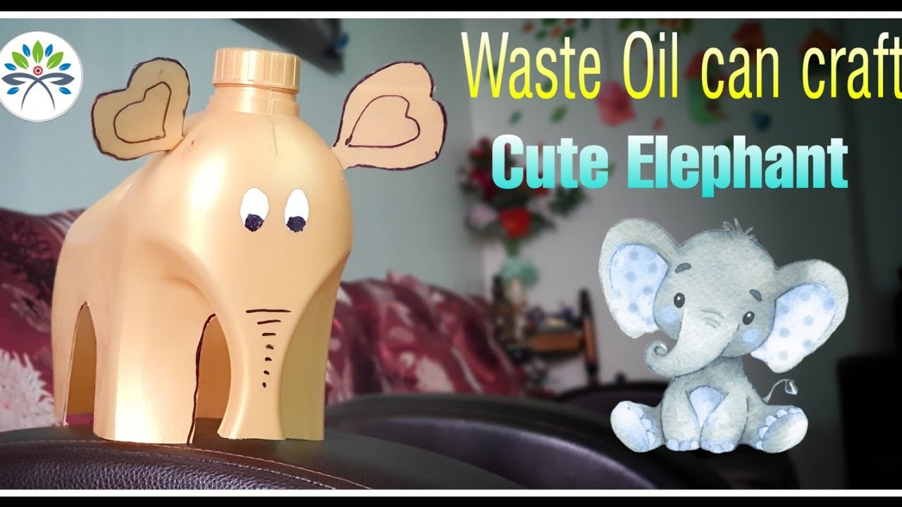 Cute elephant from waste oil can | Best from waste | DIY project 7 ...