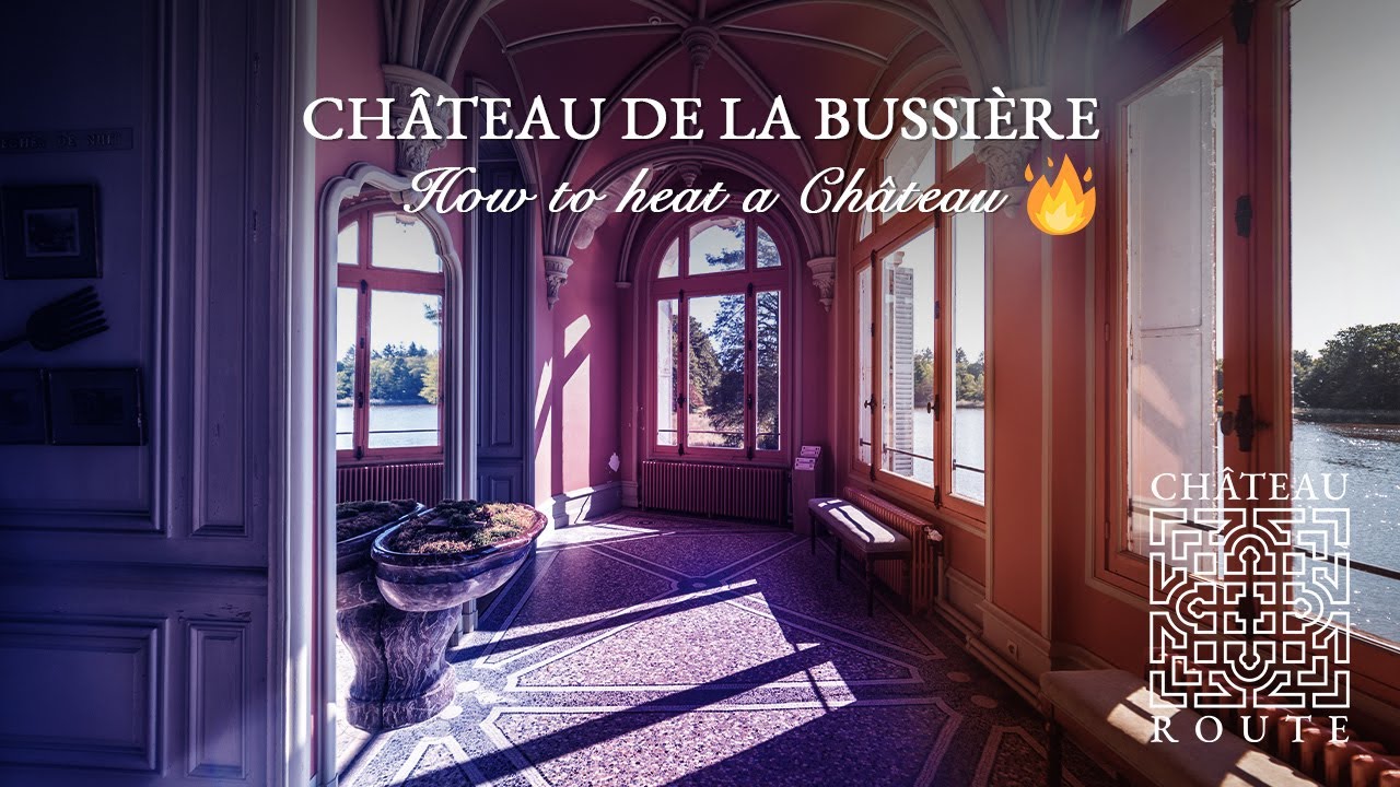 🔥 How to heat an old French castle built on a pond - Château de la ...