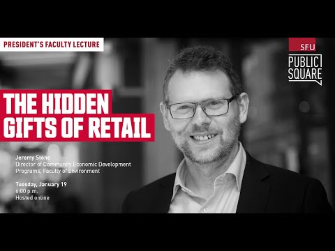 The Hidden Gifts of Retail | President's Faculty Lecture with Jeremy ...